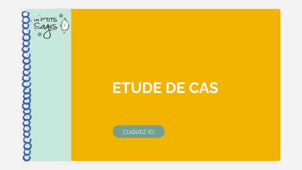 Etude de cas - Famille Dupont | Genially