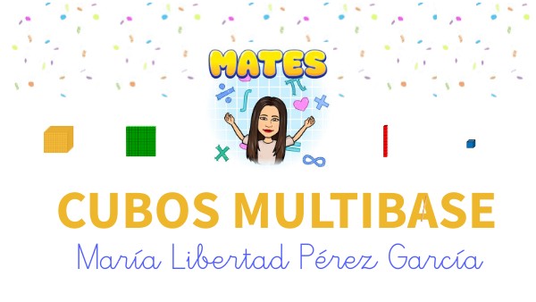 CUBOS MULTIBASE | Genially