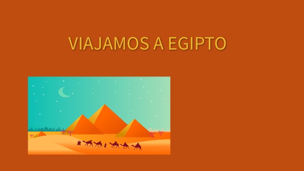 VIAJAMOS A EGIPTO