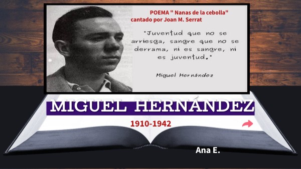 MIGUEL HERNÁNDEZ | Genially