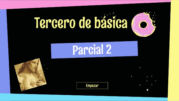 PARCIAL 2 -2D-3EGB | Genially