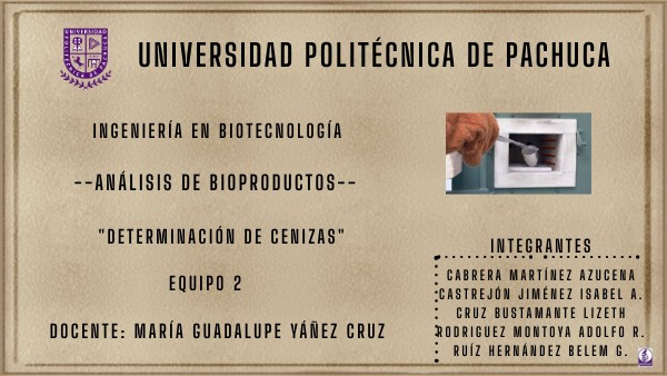DETERMINACIÓN DE CENIZAS | Genially
