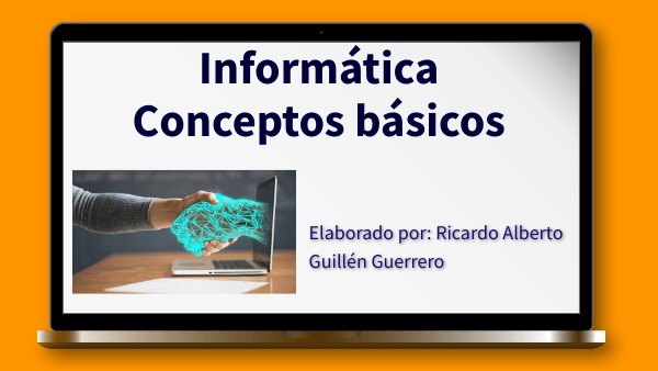 Informática conceptos básicos | Genially