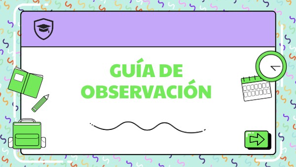Guía de observación | Genially