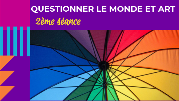 QLM et Art : 2ème séance | Genially