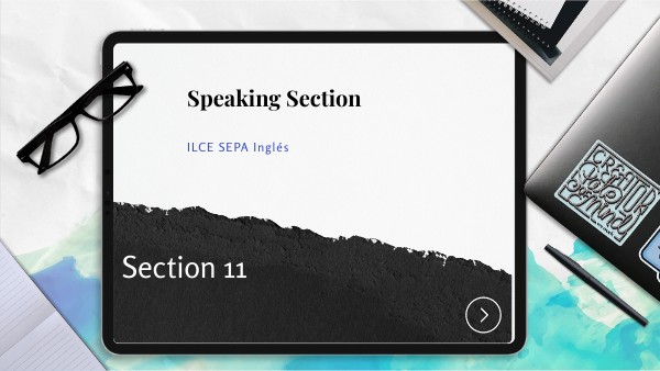 Speaking Section 11 | Genially