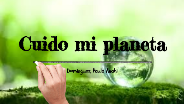 cuido mi planeta