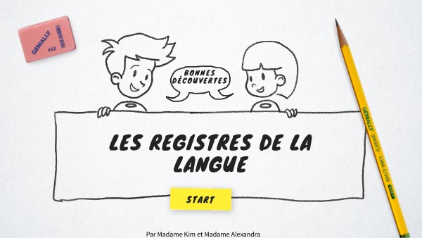 Registres de la langue - 1ère phase | Genially