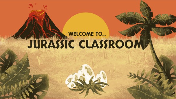 6º EPO - Unit 2 - Welcome to Jurassic Classroom