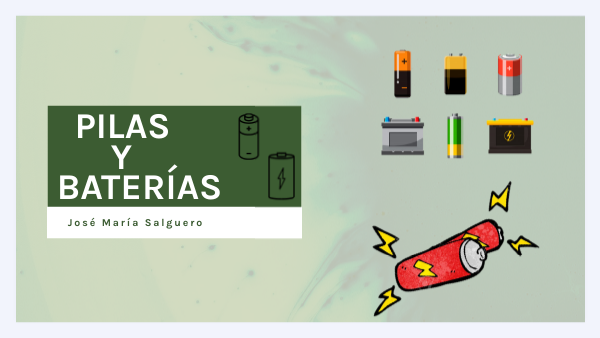 pilas y baterías | Genially
