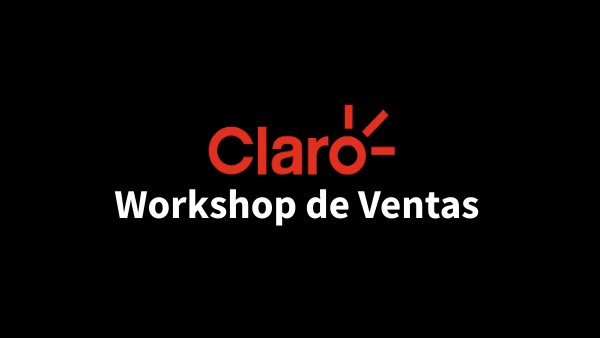 Workshop Ventas - CLARO | Genially
