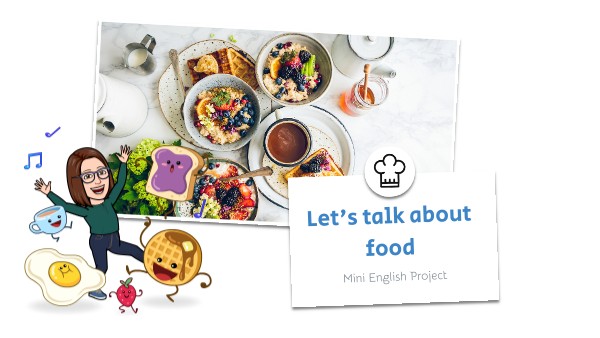 Let's talk about food | Genially