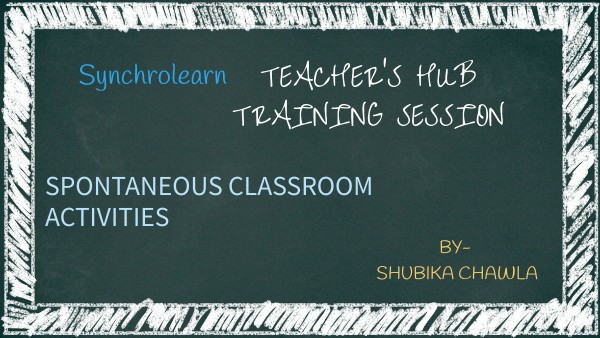 Spontaneous classroom activities | Genially