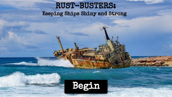 Why do ships rust? | Genially