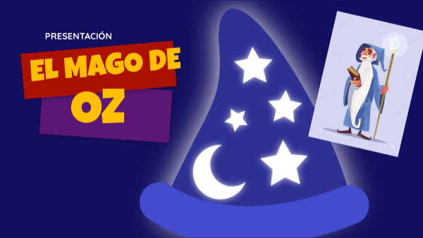 PRESENTACIÓN EL MAGO DE OZ | Genially