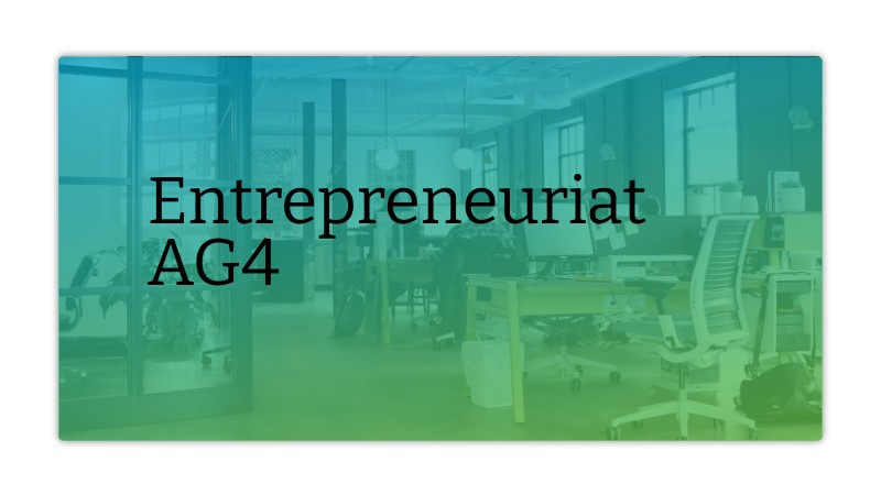 AG4 - Entrepreneuriat - 2023 | Genially