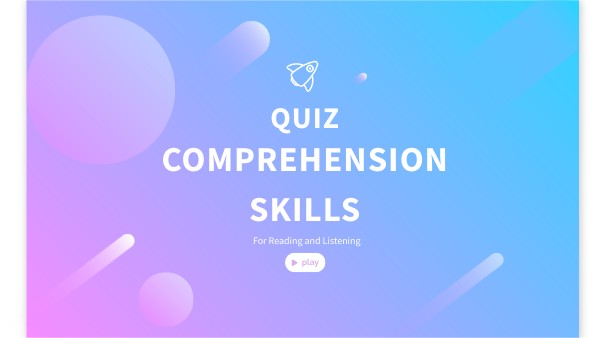 Comprehension Skills Quiz
