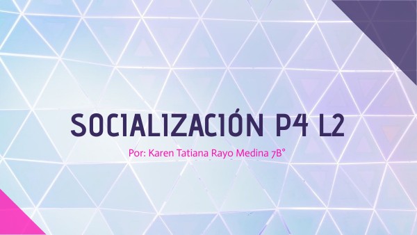 Socialización P4 L2