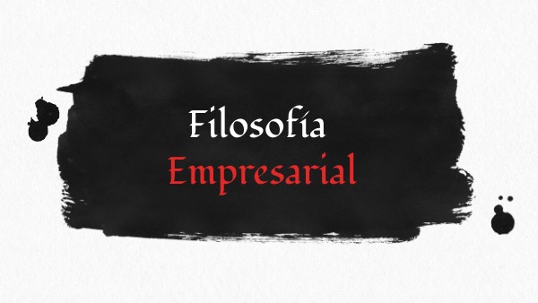 Filosofía empresarial | Genially