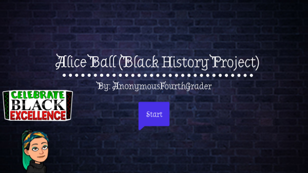 Alice Ball (Presentation) | Genially