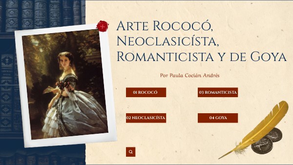Arte Rococó, Neoclasicísta, Romanticísta y de Goya.