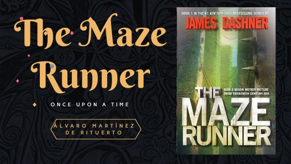 The Maze Runner. Once upon a time | Genially
