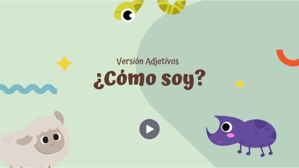 ¿Cómo soy? Versión Adjetivos | Genially