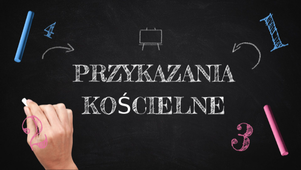 PRZYKAZANIA KOŚCIELNE | Genially