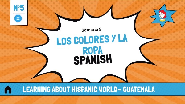 Spanish-Semana 5 Los colores y la ropa