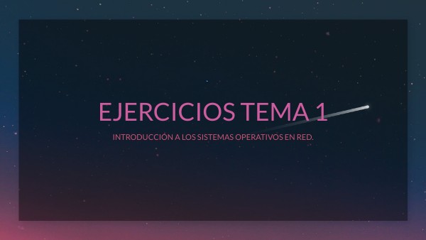 Ejercicios tema 1 SOR | Genially
