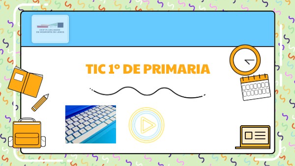 TIC 1º PRIMARIA
