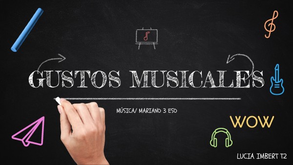 GUSTOS MUSICALES | Genially