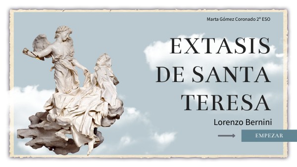 PRESENTACIÓN Extasis de Santa Teresa | Genially