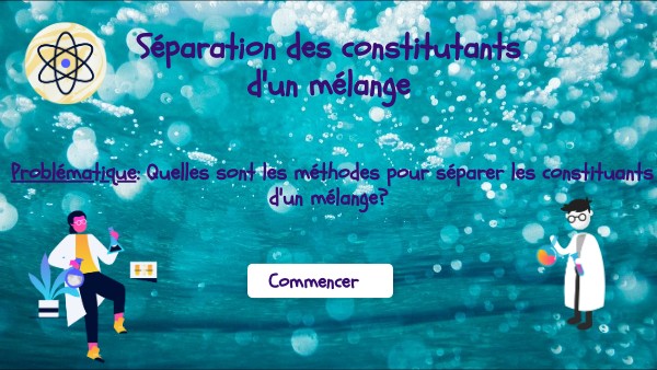 Méthodes de séparation | Genially