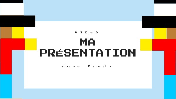 MA PRÉSENTATION