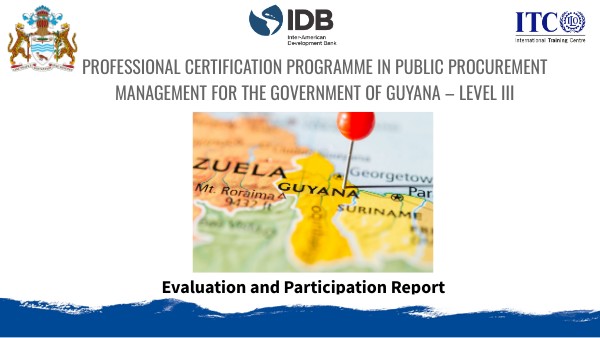 Level III: Guyana: Evaluation and Participation Report