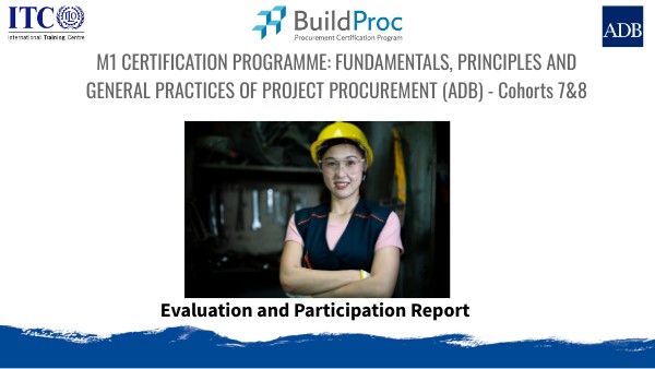 ADB M1 RU CERTIFICATION PROGRAMME: Participation Report - Cohorts 7&8