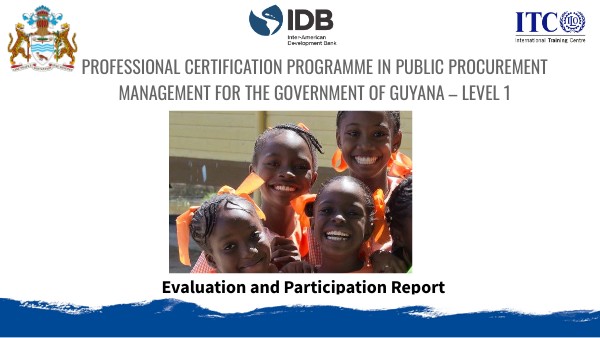 Level 1 Guyana: Evaluation and Participation Report
