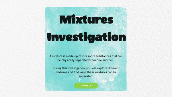 Mixtures Investigation - ENG | Genially