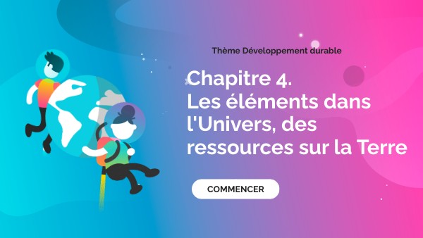 Activité Elements dans l’Univers, ressources sur Terre | Genially