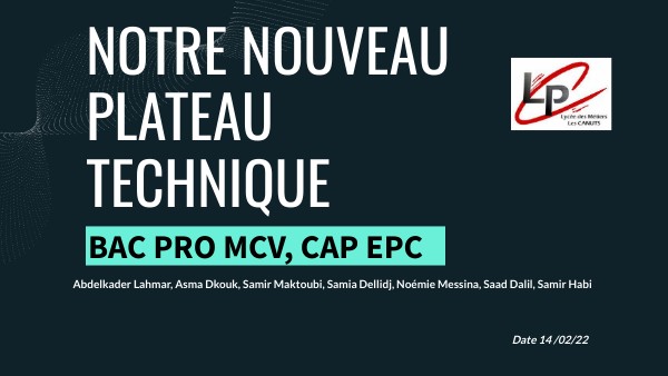 Copie - Plateau technique BAC PRO MCV, CAP EPC 1 | Genially