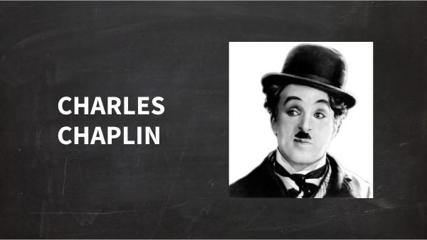 CHARLES CHAPLIN