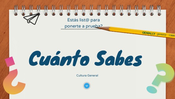 ¿CUÁNTO SABES? | Genially