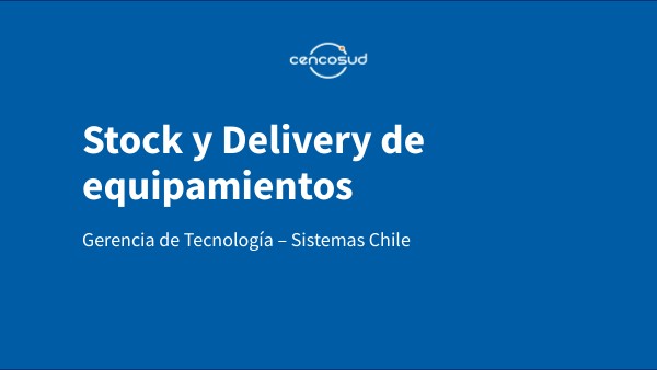 Stock y Delivery de Equipamientos | Genially