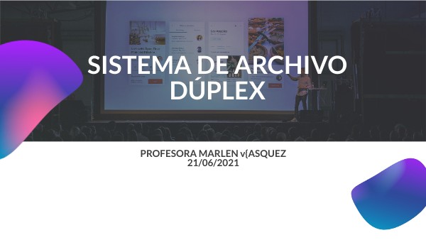 Sistema Dúplex 21.06 | Genially