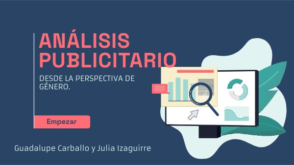 ANÁLISIS DE UN ANUNCIO PUBLICITARIO CON PERSPECTIVA DE GÉNERO | Genially