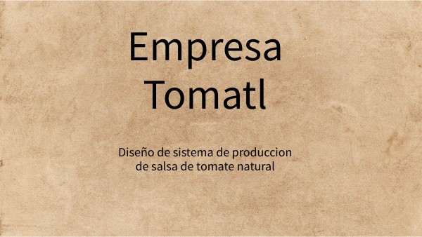 SISTEMA DE PRODUCCION DE TOMATL
