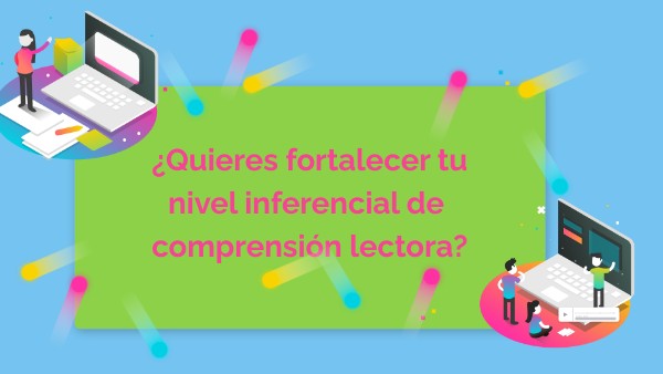 Leyendo y Comprendiendo Diversos Tipos de Textos | Genially