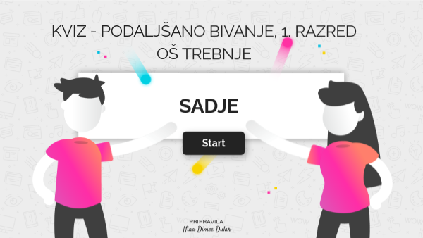 SADJE, PODALJŠANO BIVANJE 1. RAZRED | Genially