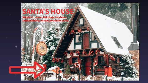 SANTA'S HOUSE | Genially